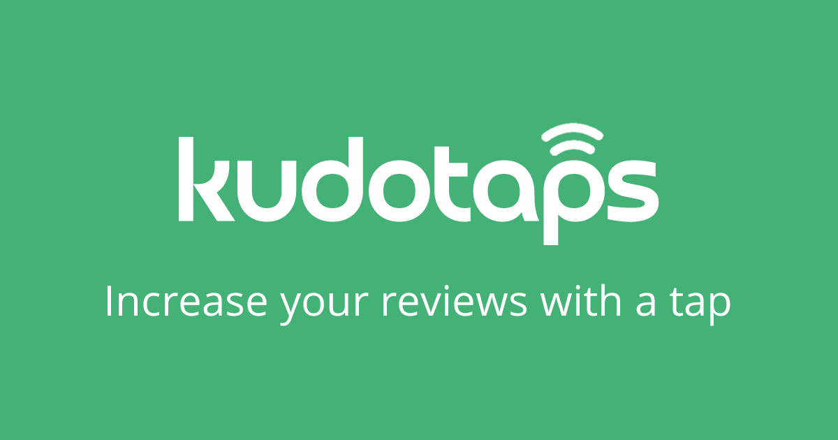 KudoTaps - NFC Stand For your Business To Gain Reviews